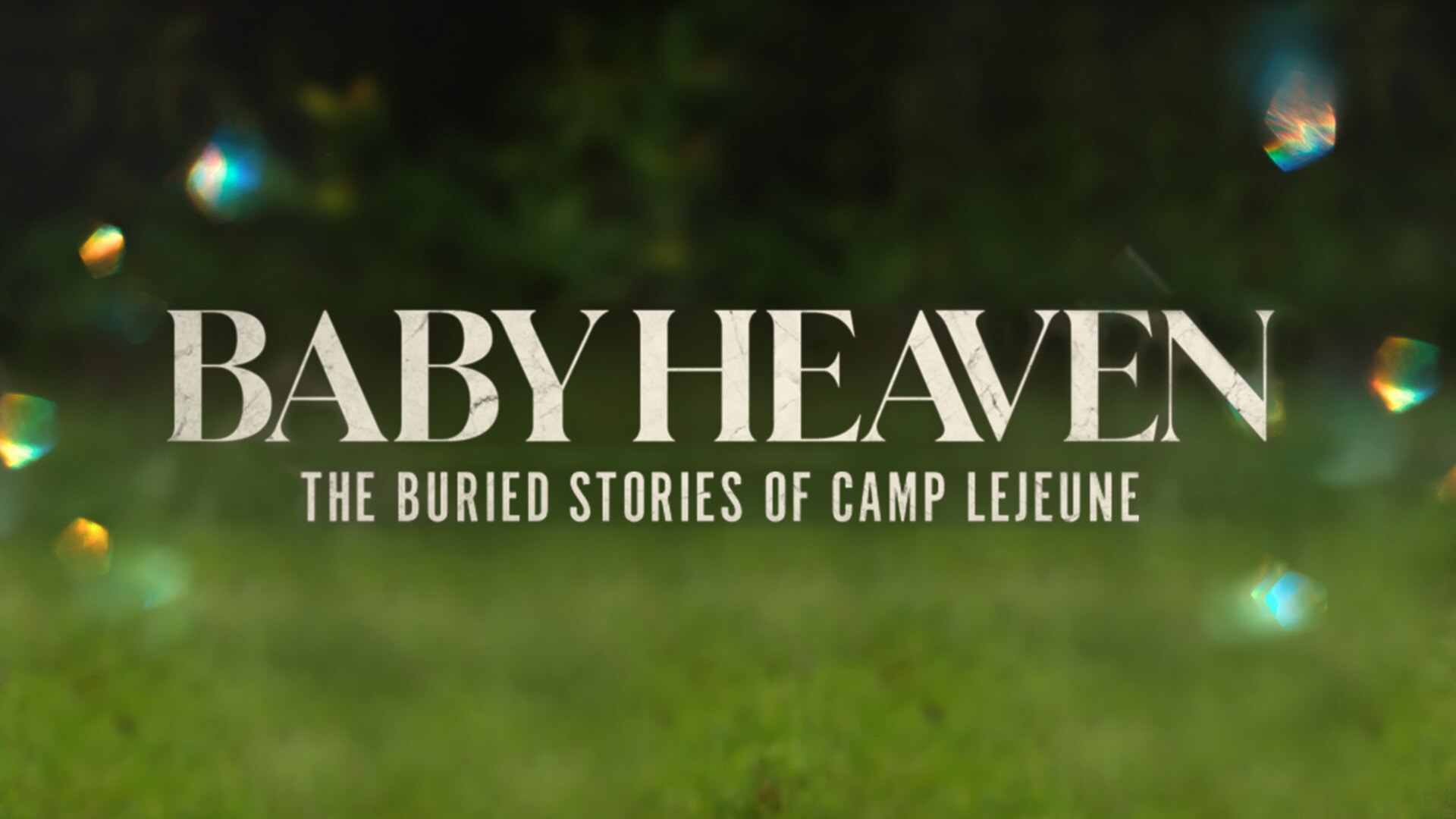 Baby Heaven: The Buried Stories of Camp Lejeune - NBC.com