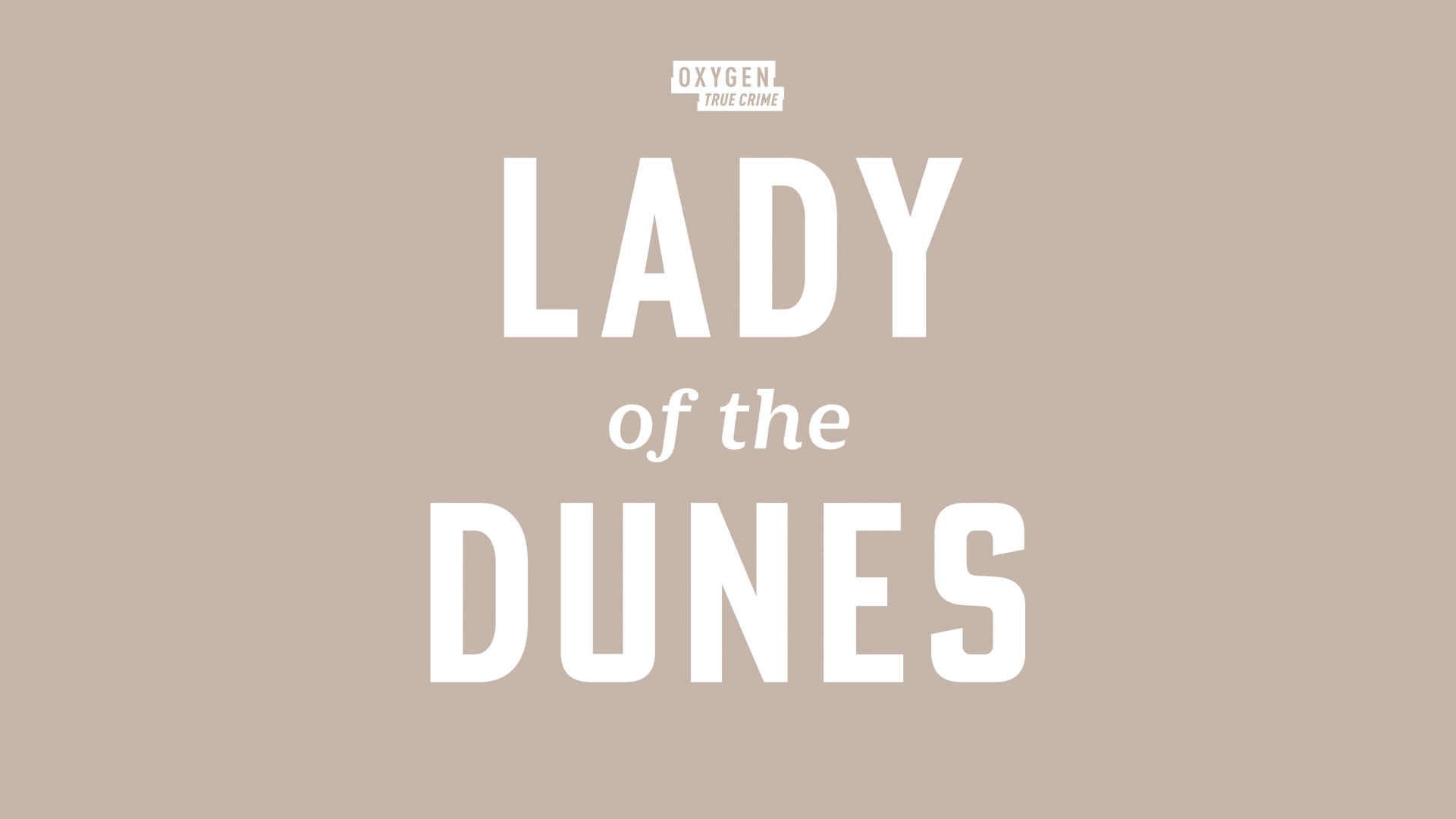 Lady of the Dunes: Hunting The Cape Cod Killer - NBC.com