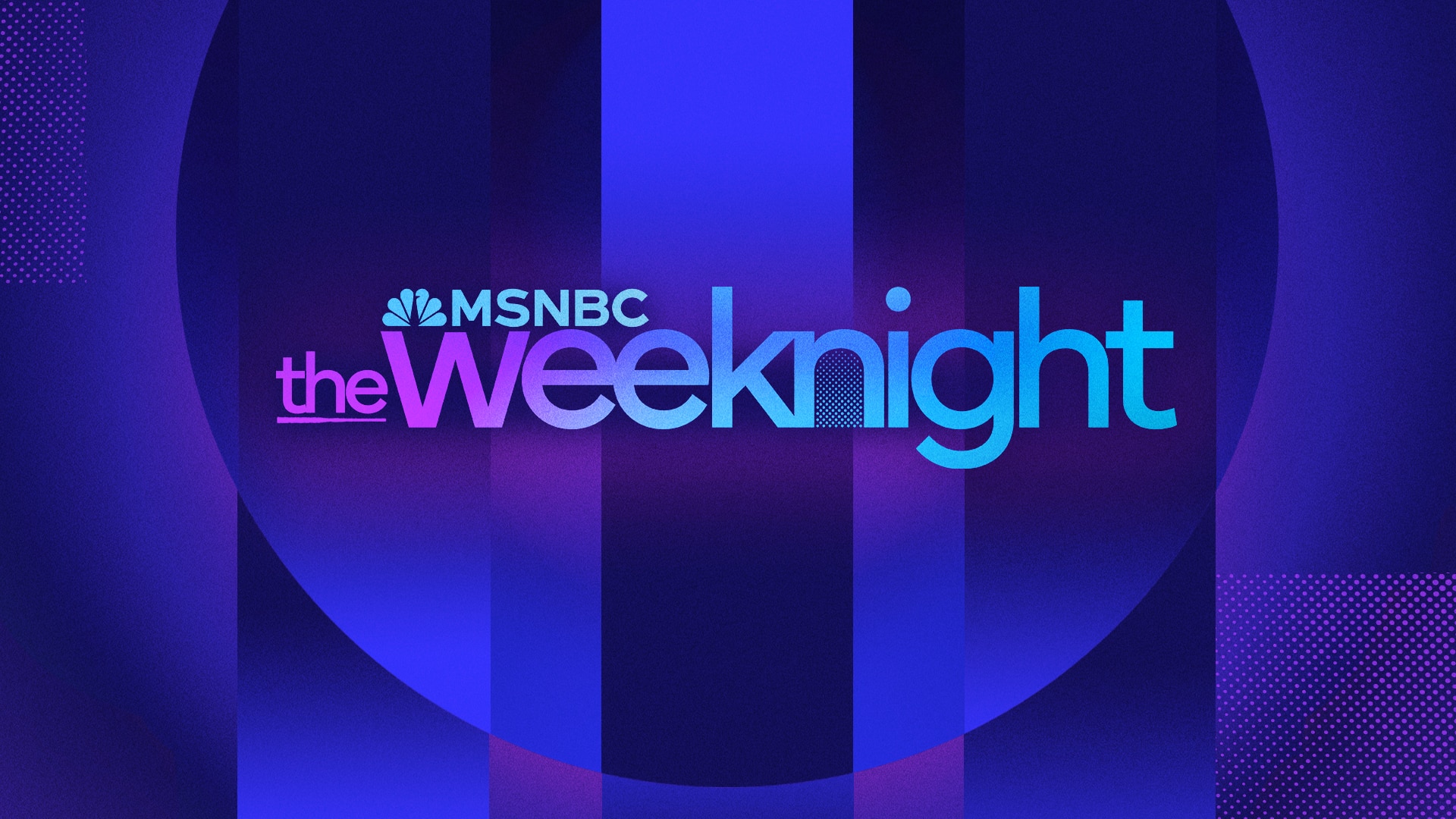 The Weeknight - NBC.com