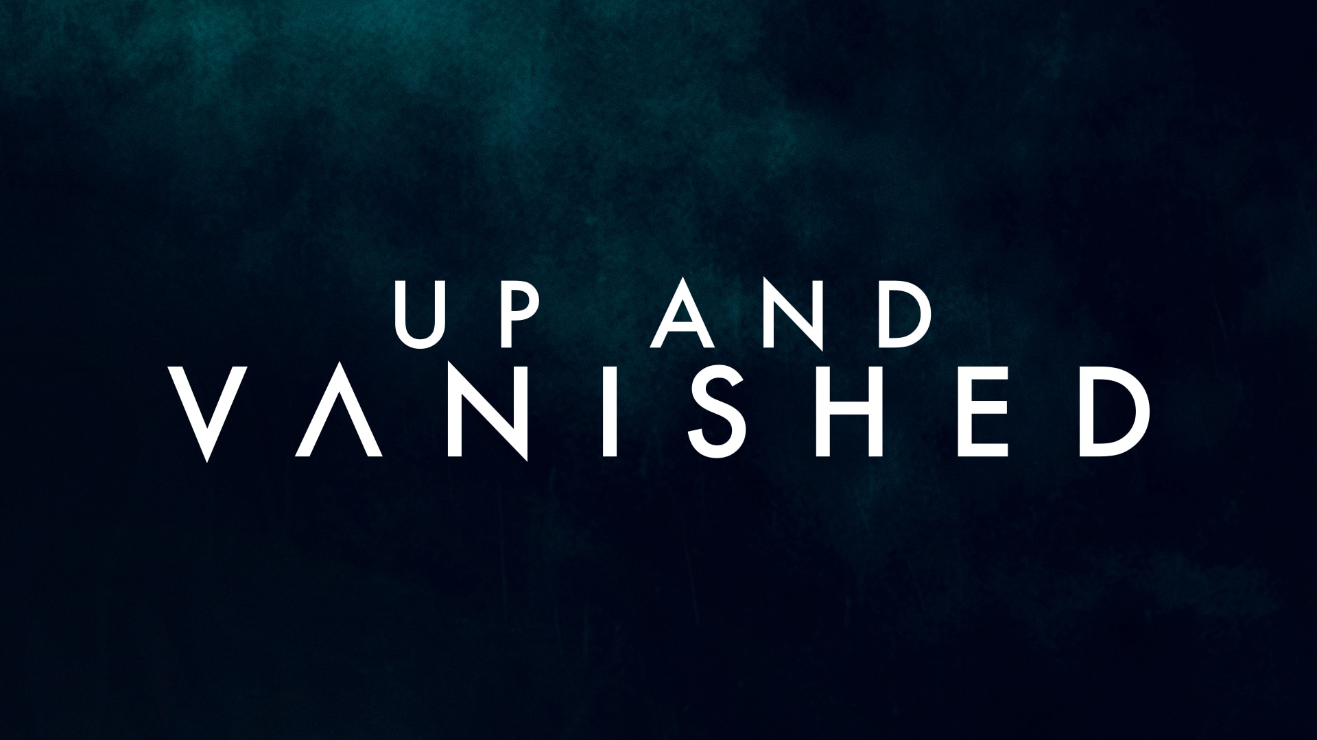 Up and Vanished - NBC.com