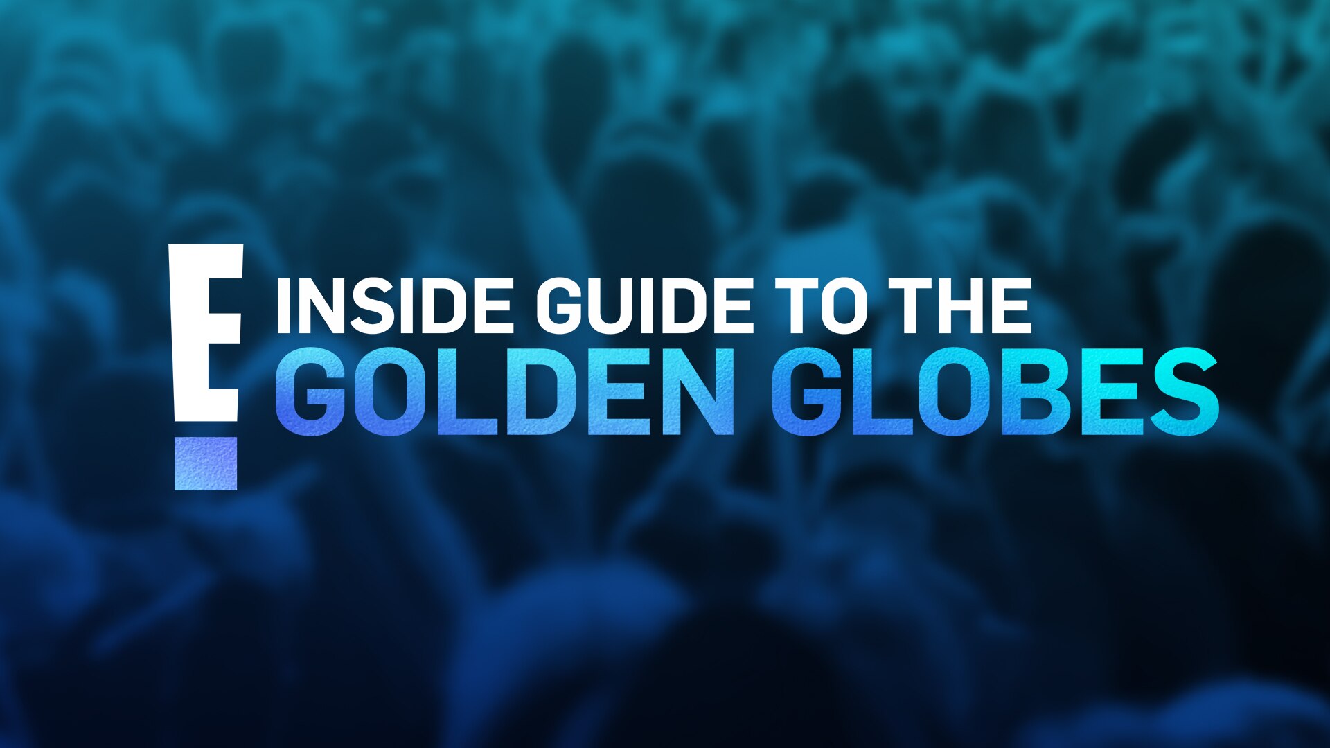 Golden Globes: E!'s Inside Guide - NBC.com