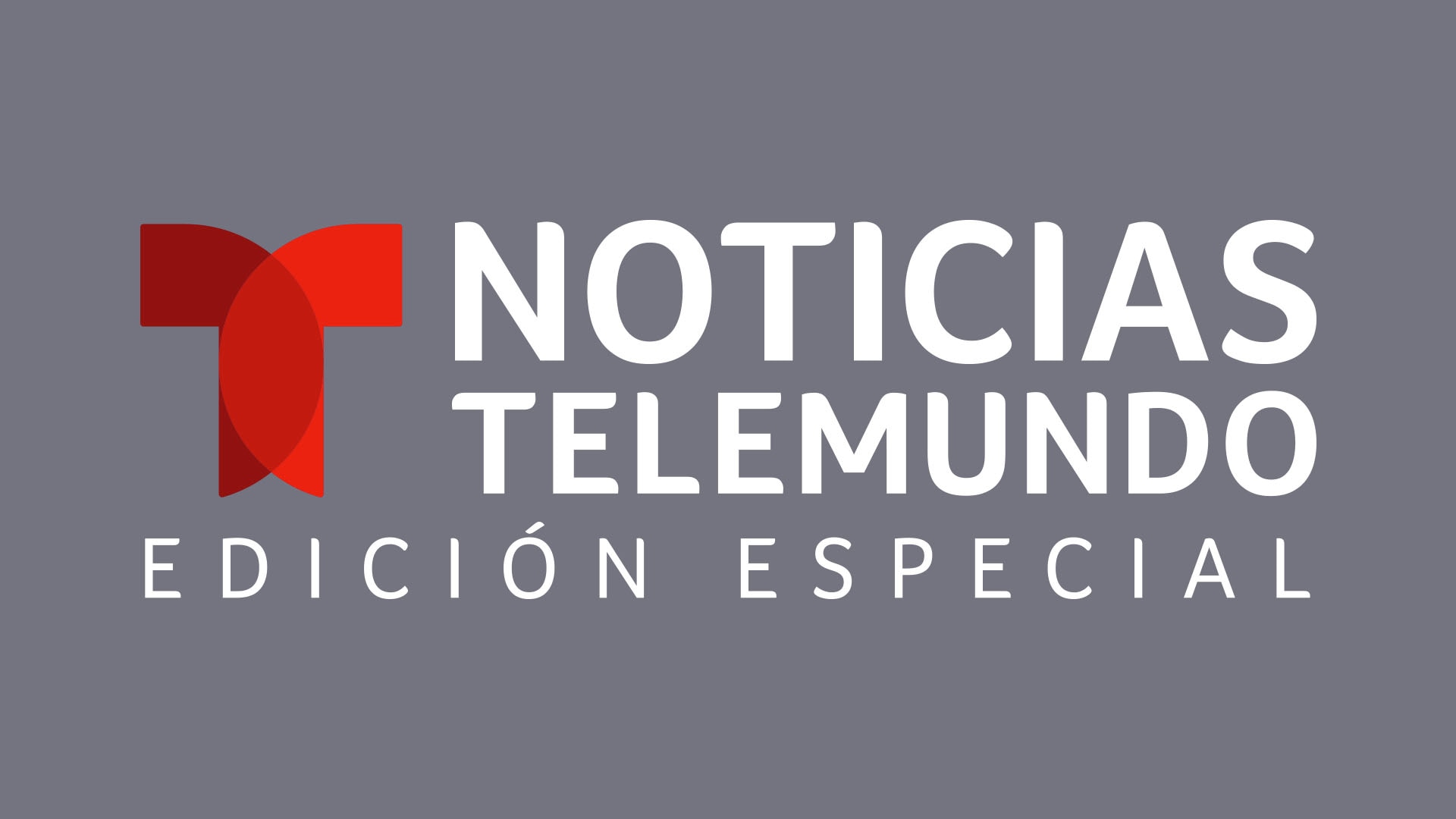 Noticias Telemundo, Edición Especial - NBC.com