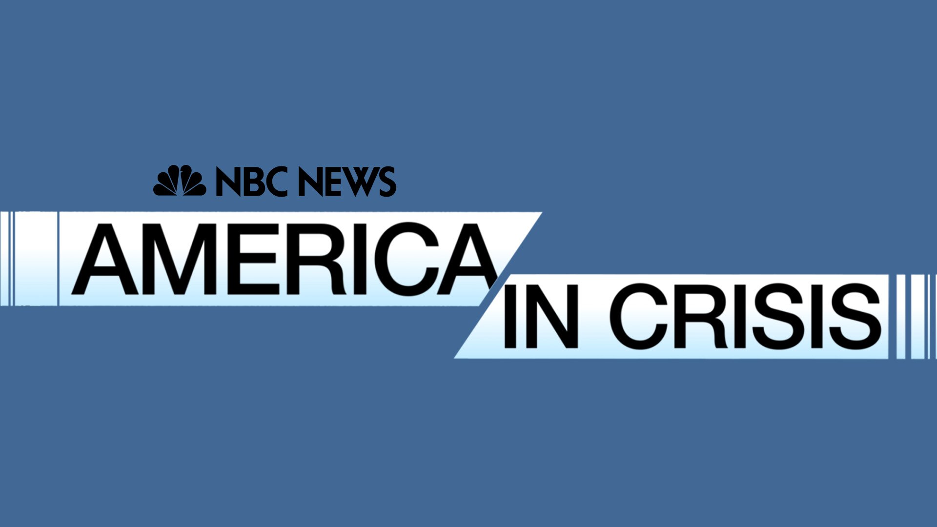 NBC News Special: America in Crisis - NBC.com