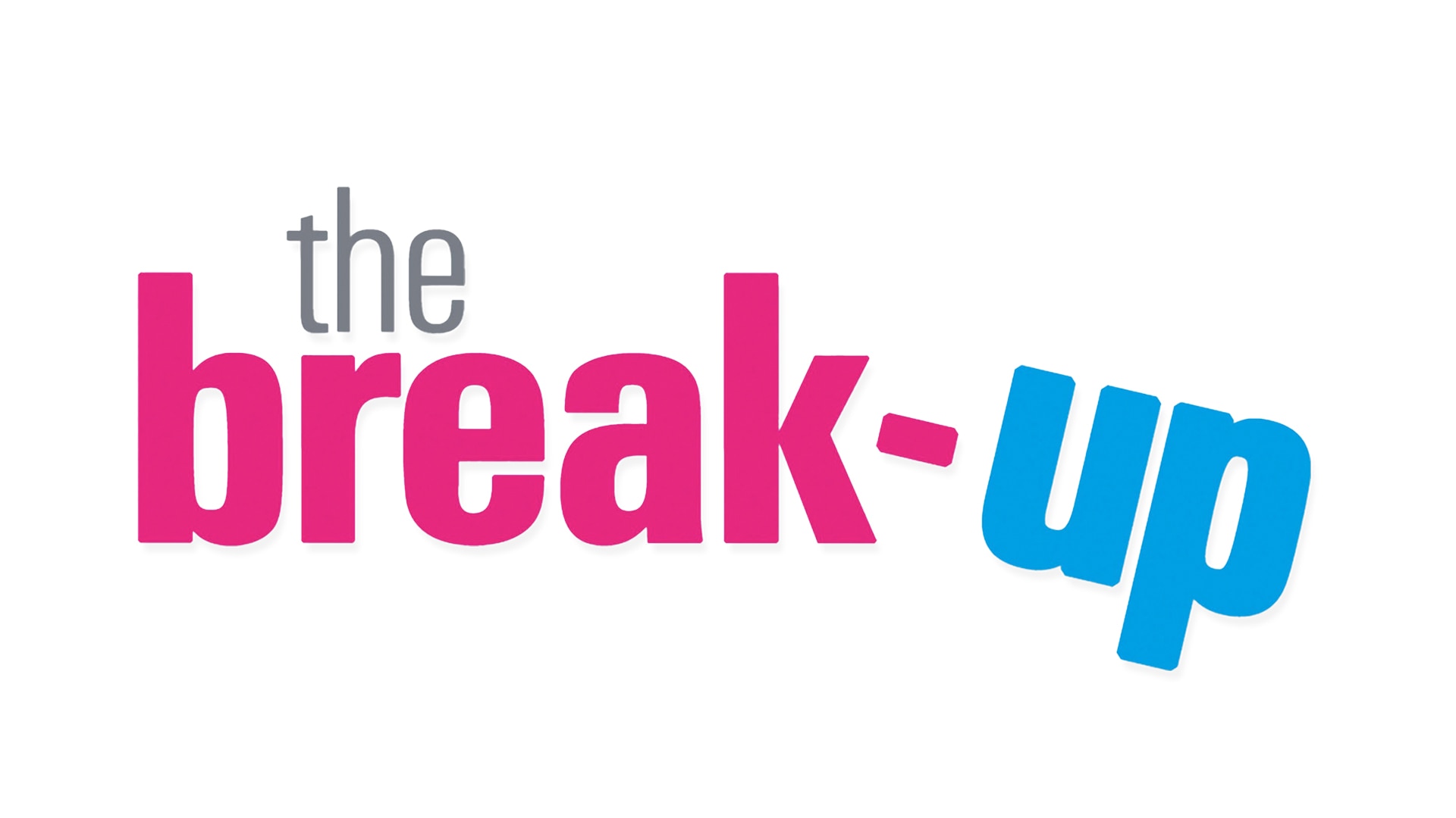 The Break-Up - NBC.com