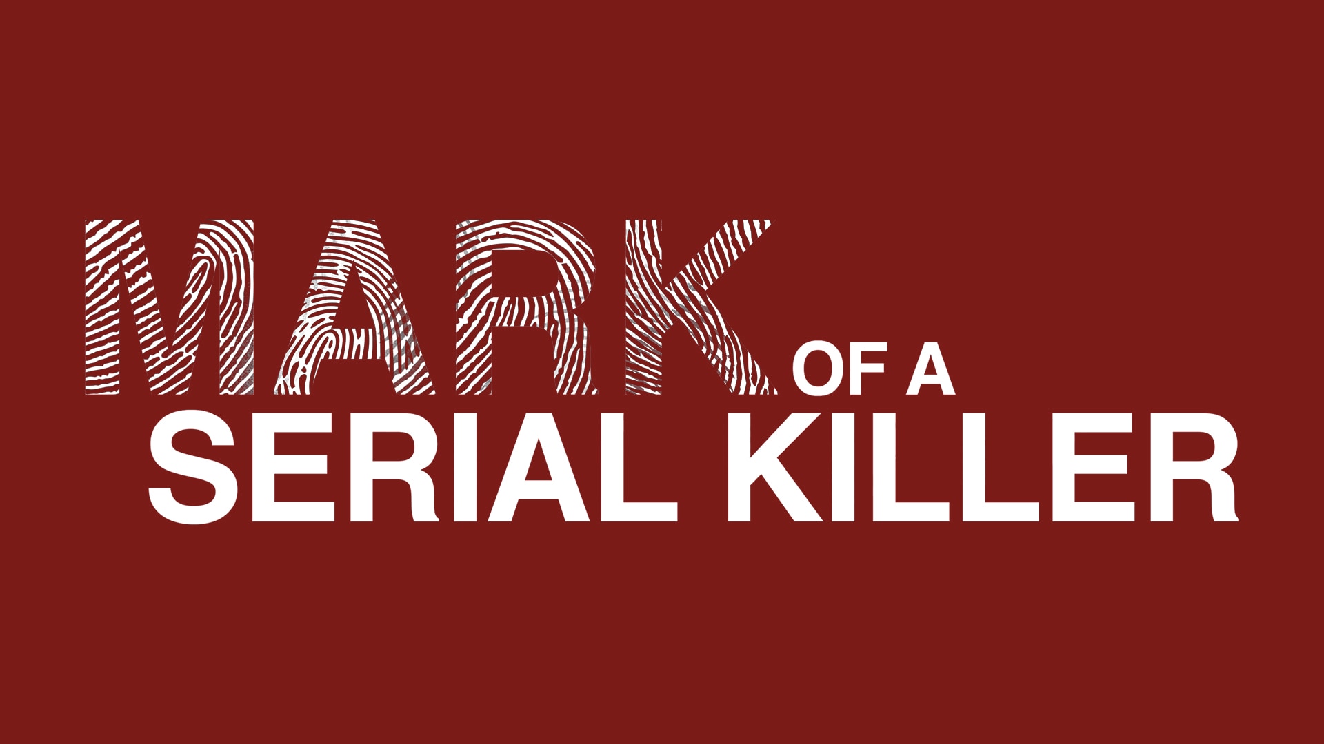 Mark of a Serial Killer - NBC.com