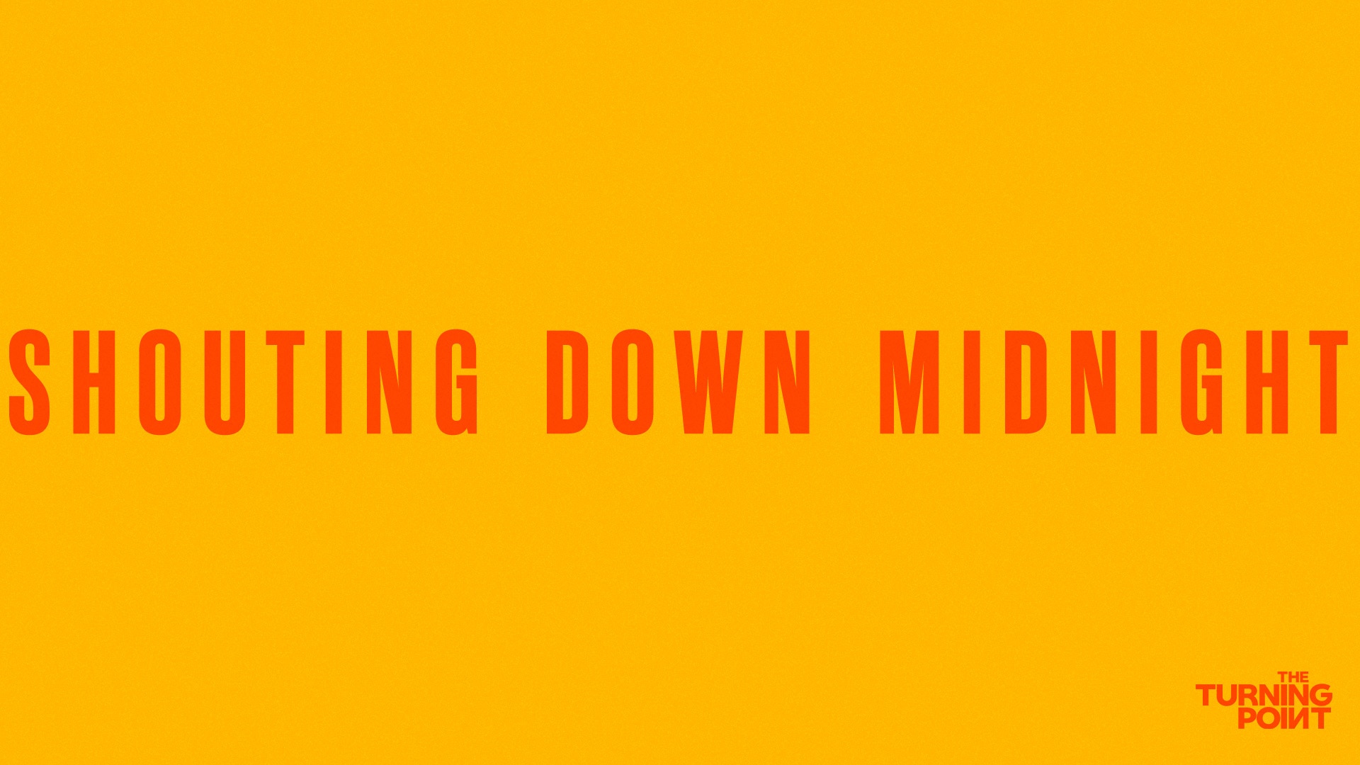 The Turning Point: Shouting Down Midnight - NBC.com