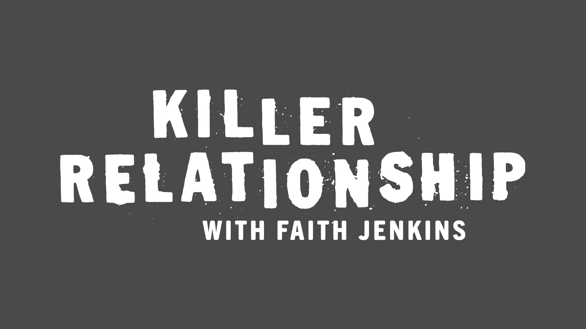 Killer Relationship with Faith Jenkins - NBC.com