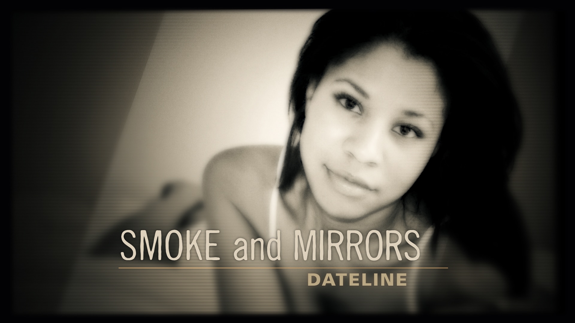 Watch Dateline Episode: Smoke and Mirrors - NBC.com