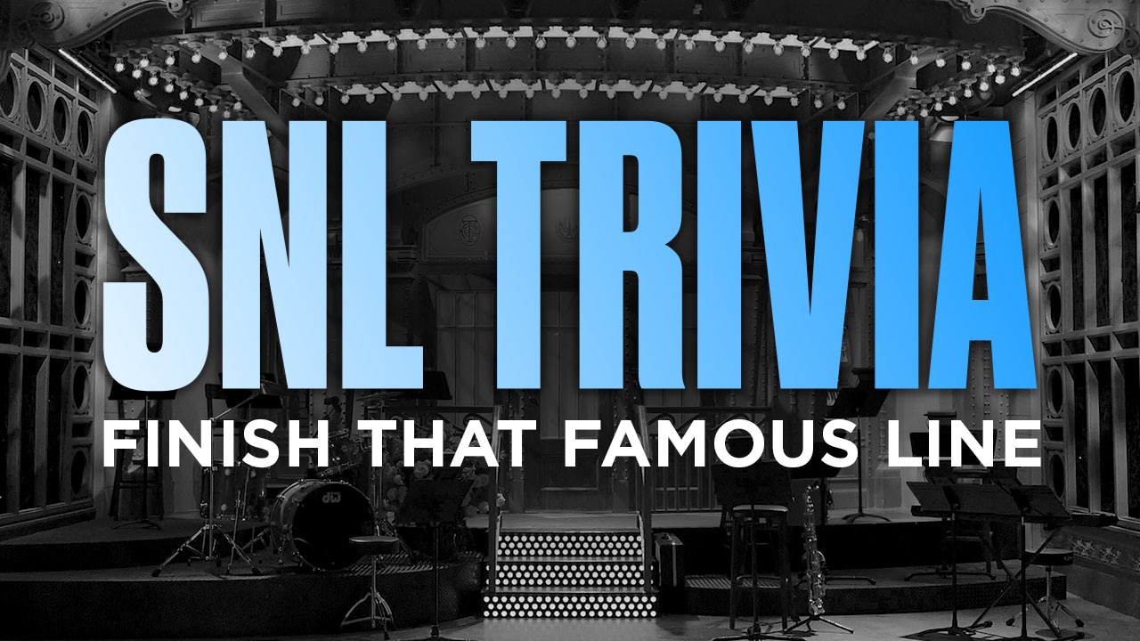 Watch Saturday Night Live Web Exclusive: SNL Trivia: Finish That Famous ...