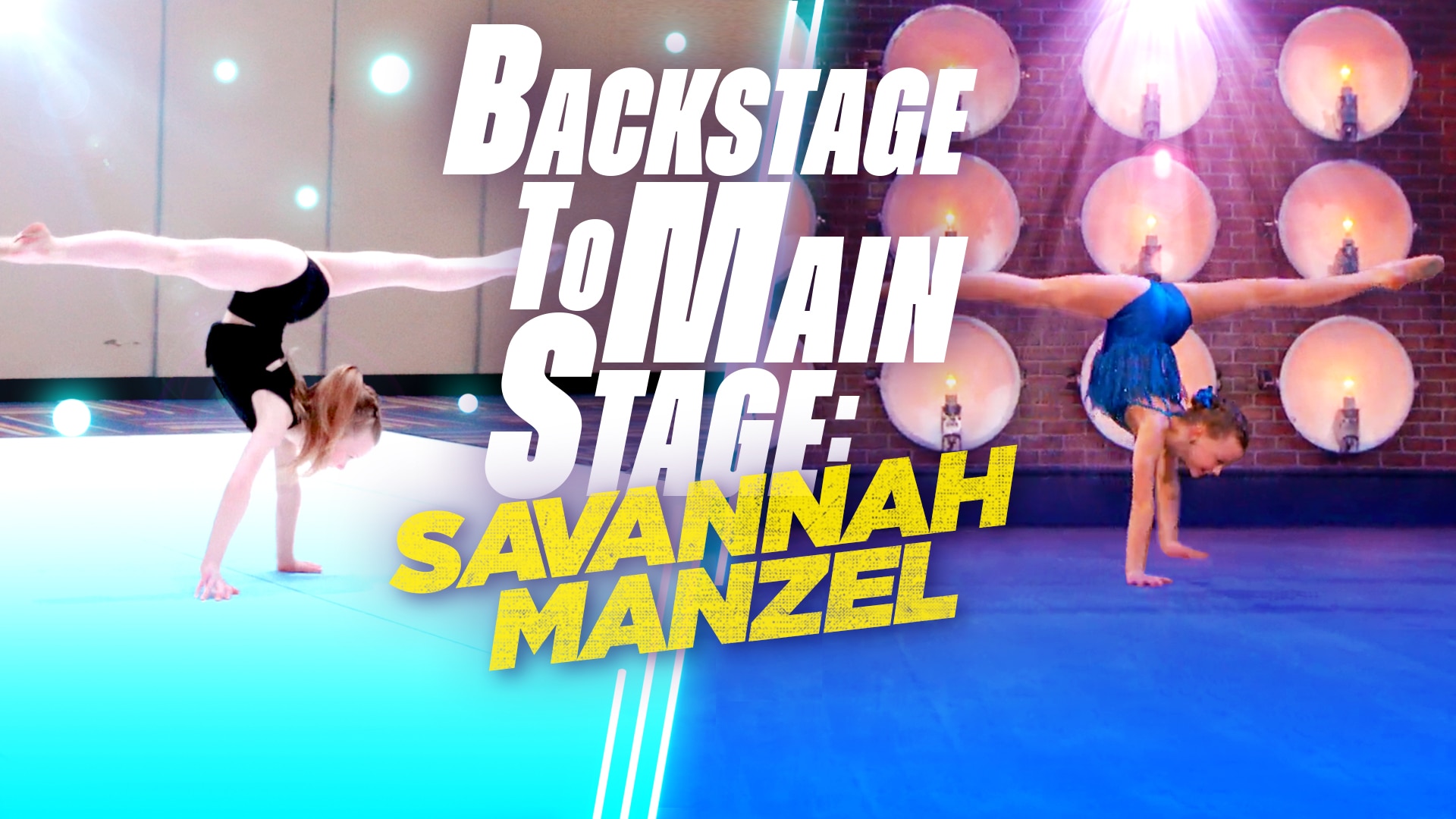 Watch World of Dance Web Exclusive: Savannah Manzel - Backstage to Main ...