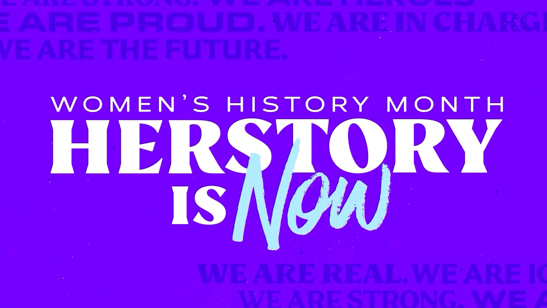 Watch Women’s History Month Web Exclusive: Herstory Is Now - Women's ...