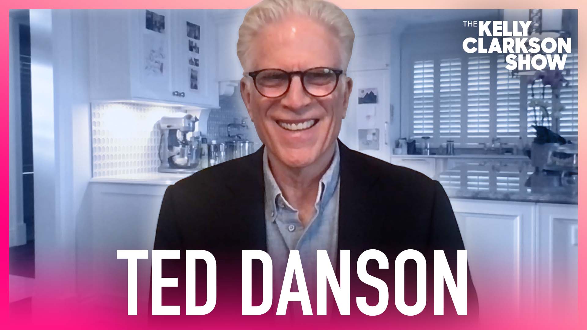 Watch The Kelly Clarkson Show - Official Website Highlight: Ted Danson ...