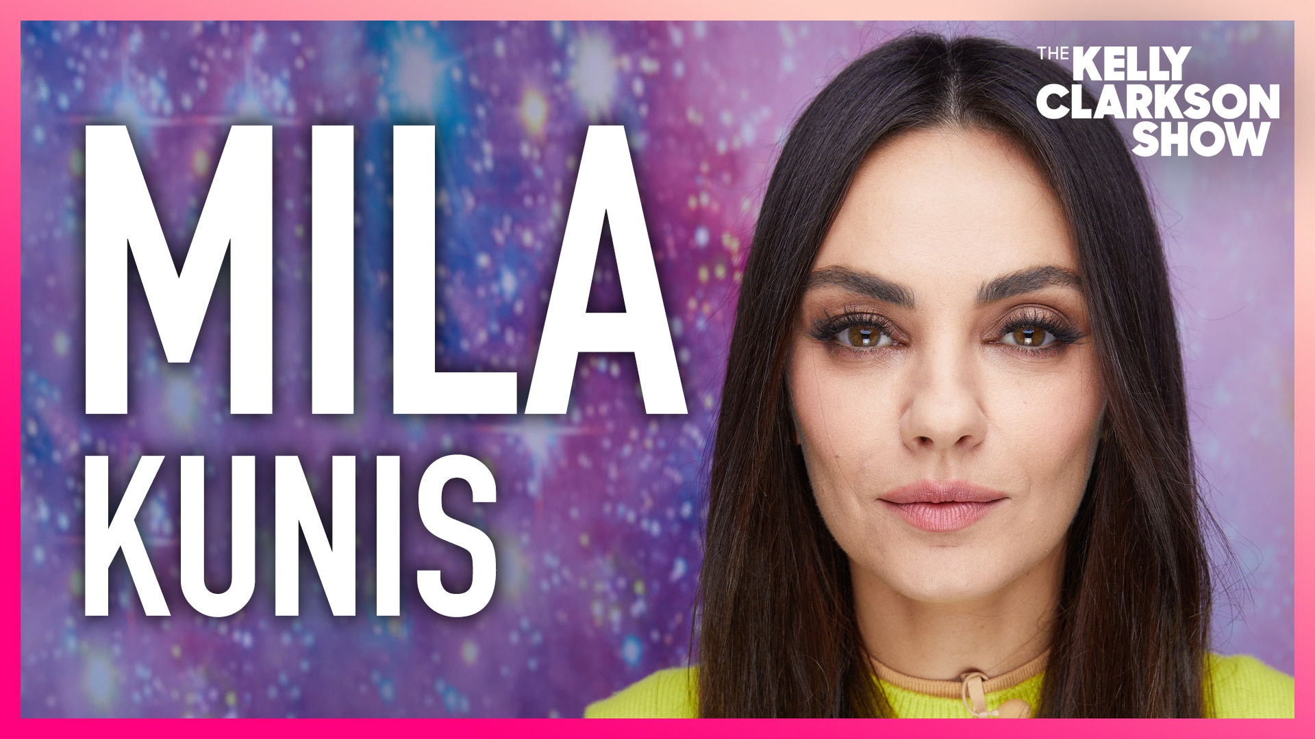 Watch The Kelly Clarkson Show - Official Website Highlight: Mila Kunis ...