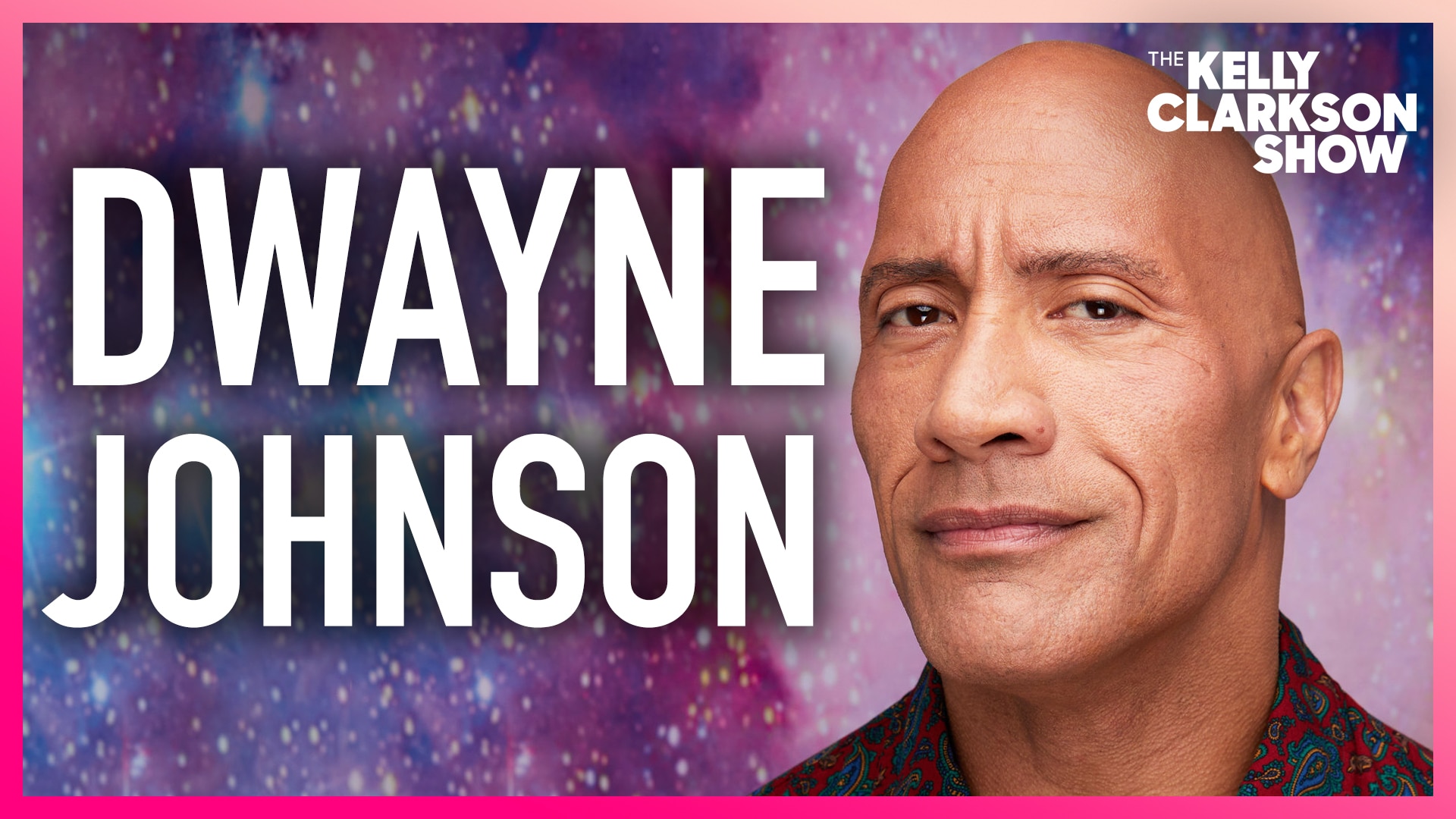 Watch The Kelly Clarkson Show - Official Website Highlight: Dwayne ...