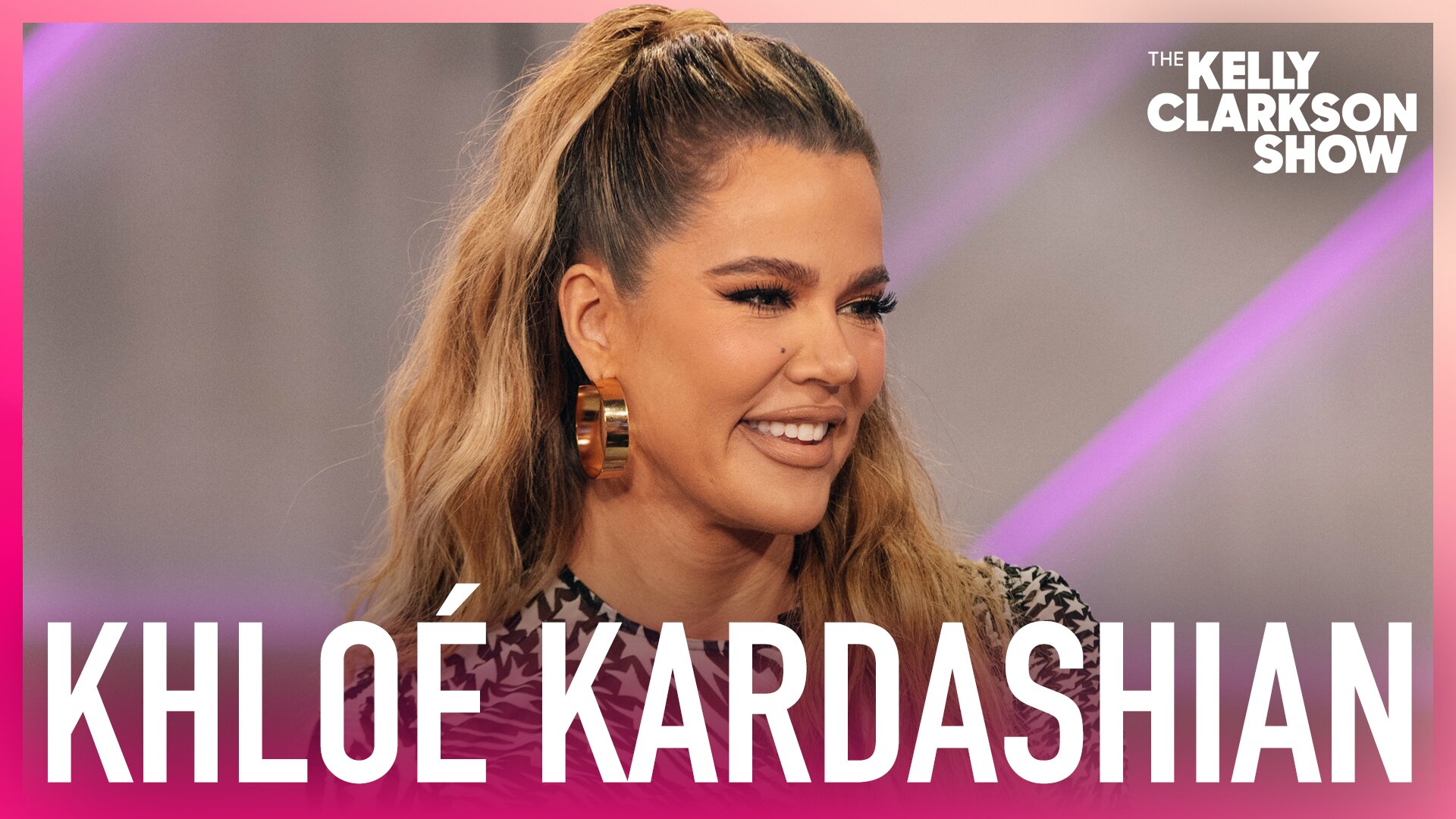 Watch The Kelly Clarkson Show - Official Website Highlight: Khloé ...