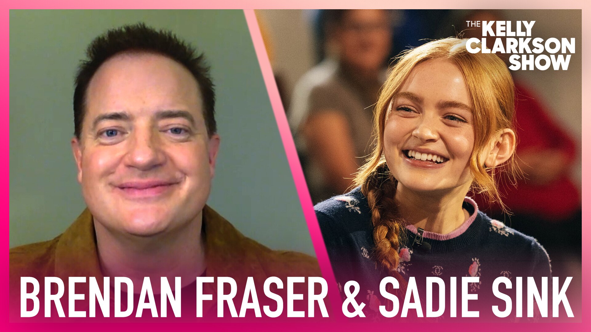 Watch The Kelly Clarkson Show - Official Website Highlight: Brendan Fraser & Sadie Sink React To ...