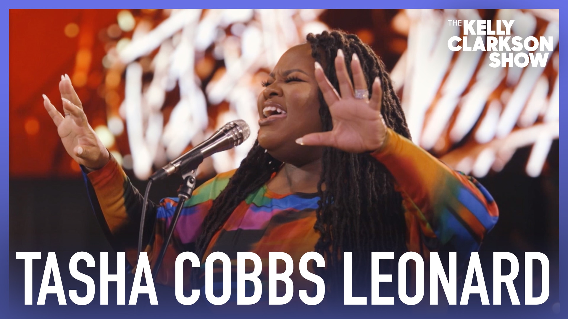 Watch The Kelly Clarkson Show - Official Website Highlight: Tasha Cobbs ...