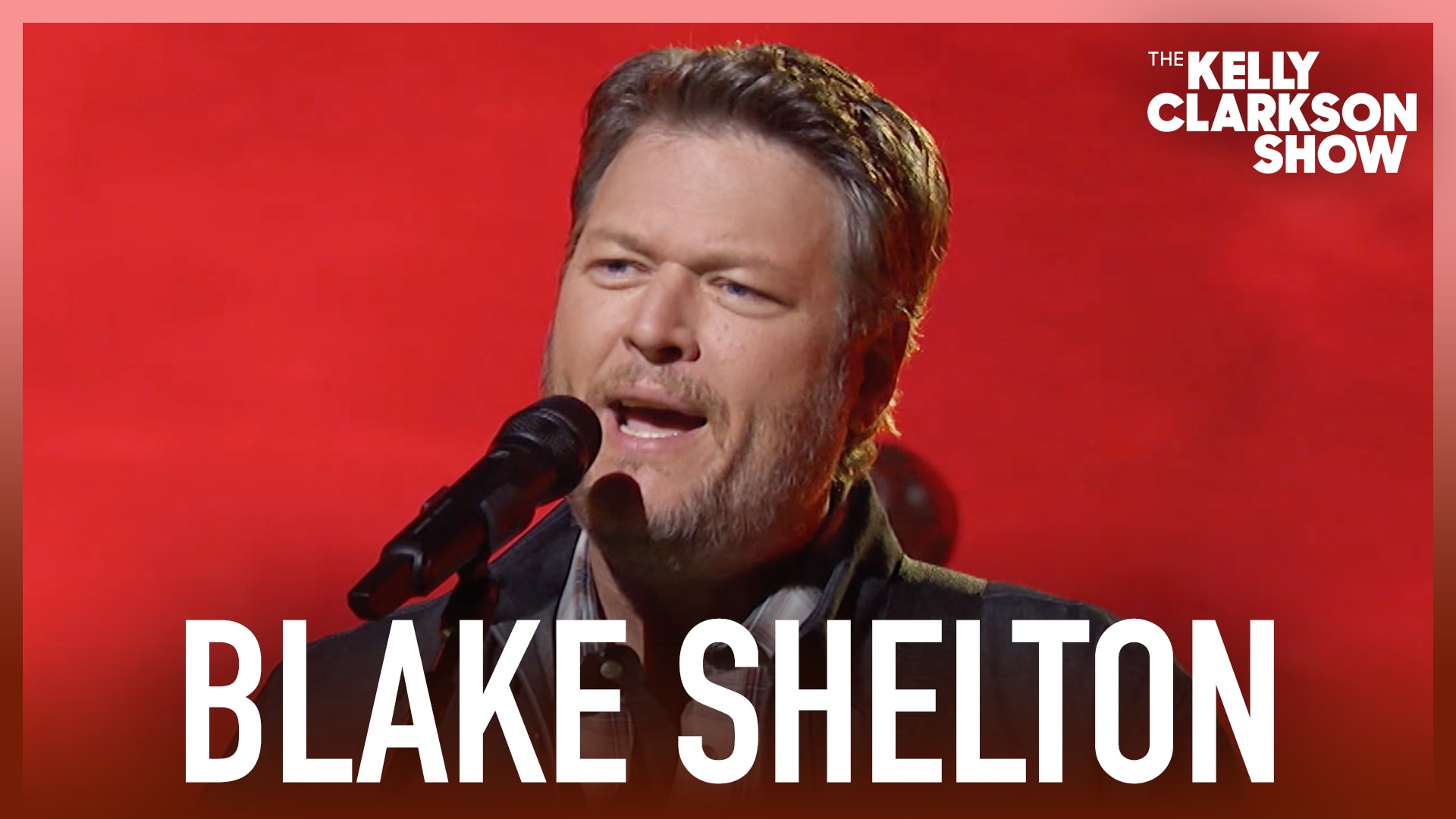 Watch The Kelly Clarkson Show - Official Website Highlight: Blake Shelton Performs 'Come Back As ...
