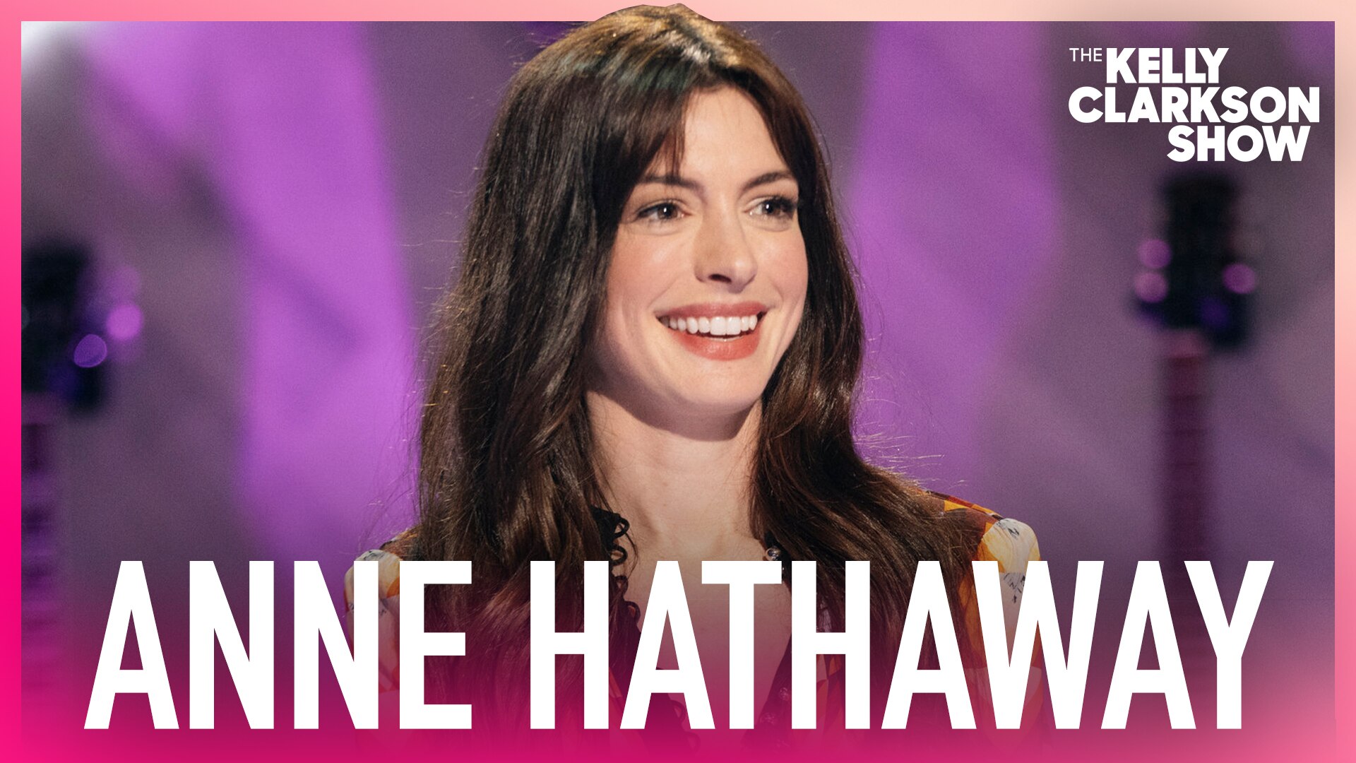 Watch The Kelly Clarkson Show - Official Website Highlight: Anne ...