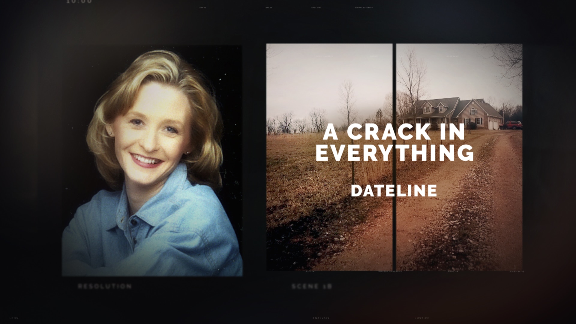 Watch Dateline Episode: A Crack in Everything - NBC.com