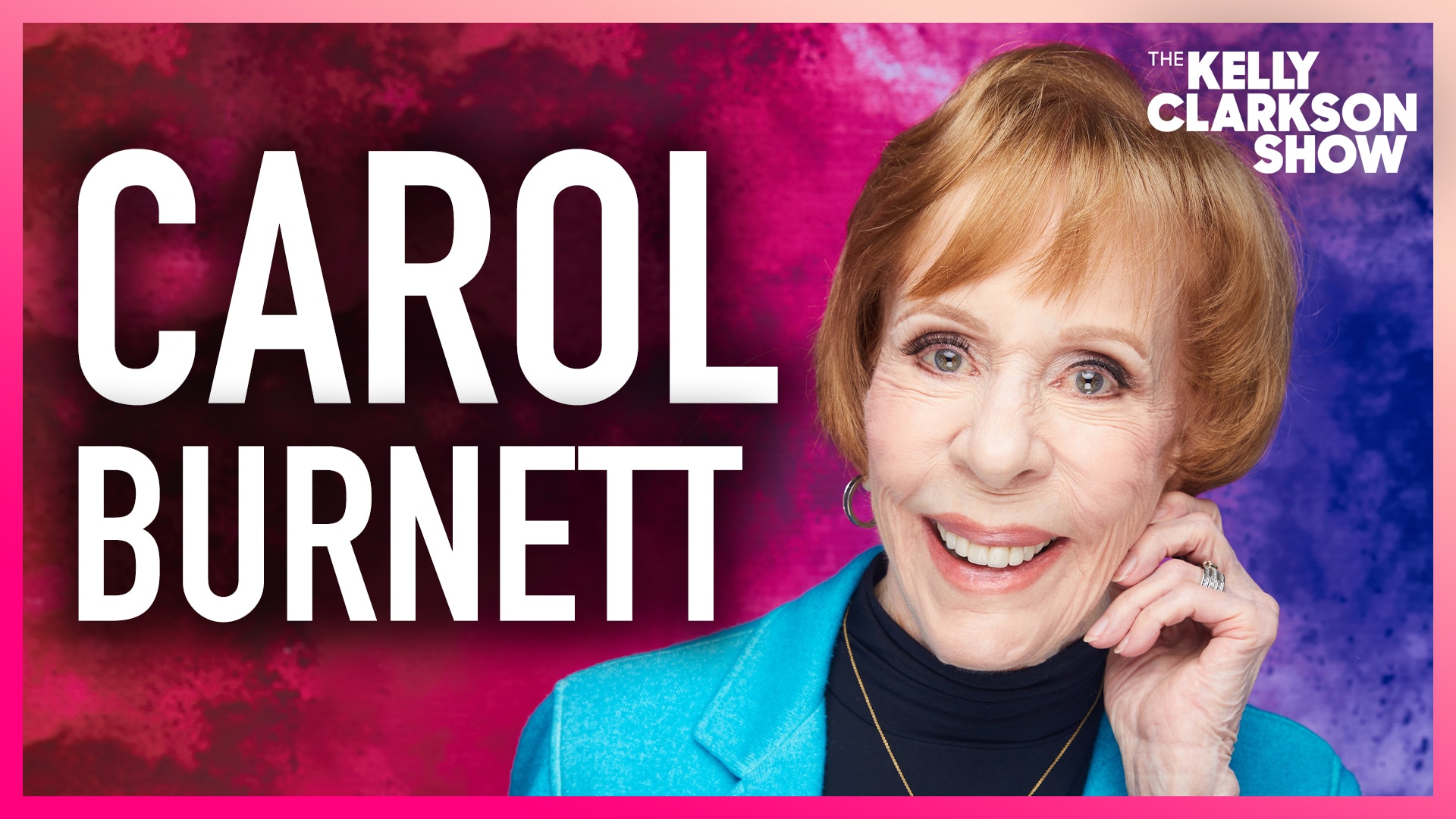 Watch The Kelly Clarkson Show - Official Website Highlight: Carol ...