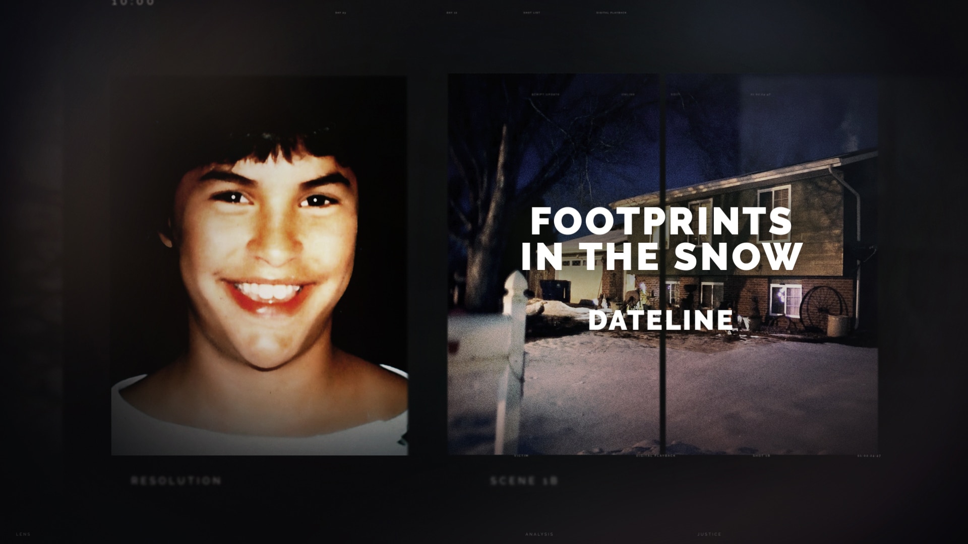 Watch Dateline Episode: Footprints in the Snow - NBC.com